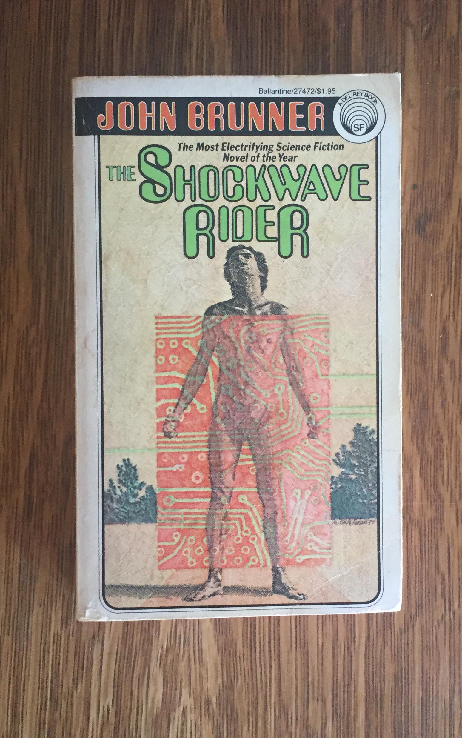 ‘The Shockwave Rider’ by John Brunner. Cover art by Murray Tinkelman ...