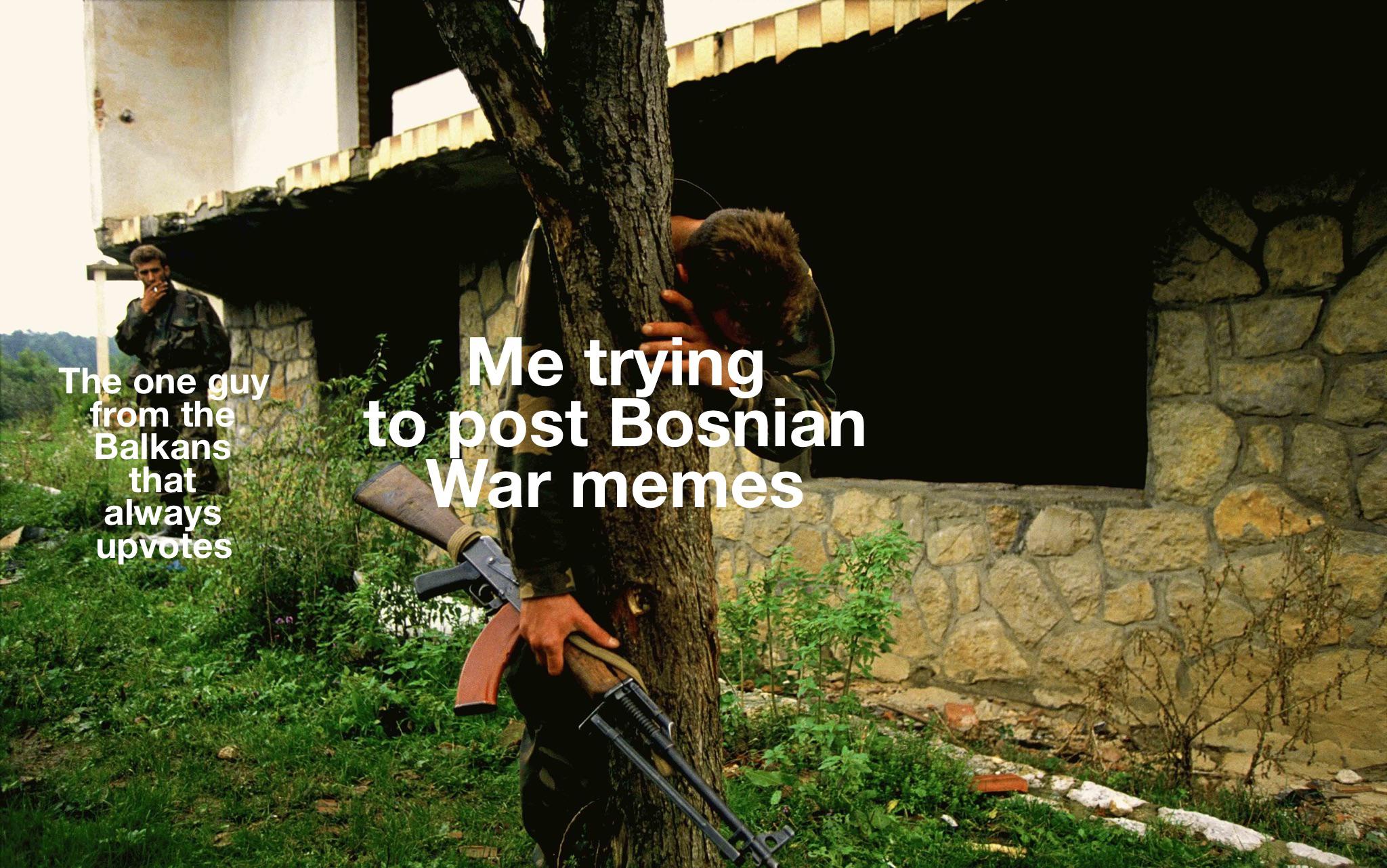 The Yugoslav Wars have untapped meme potential | Scrolller