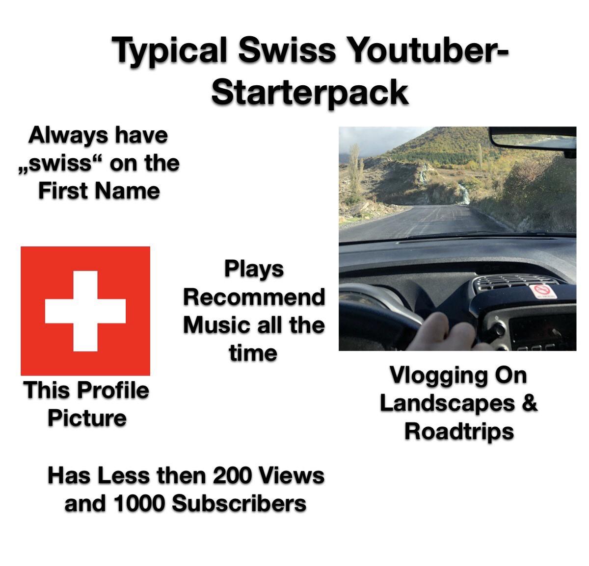 Typical Swiss Youtuber Starterpack | Scrolller