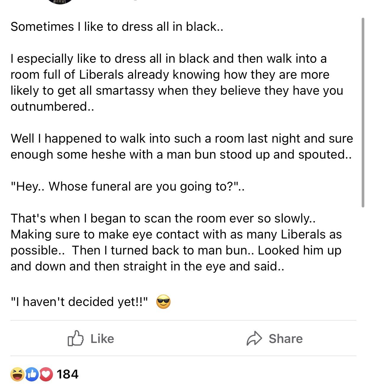Wearing black to own the libs | Scrolller