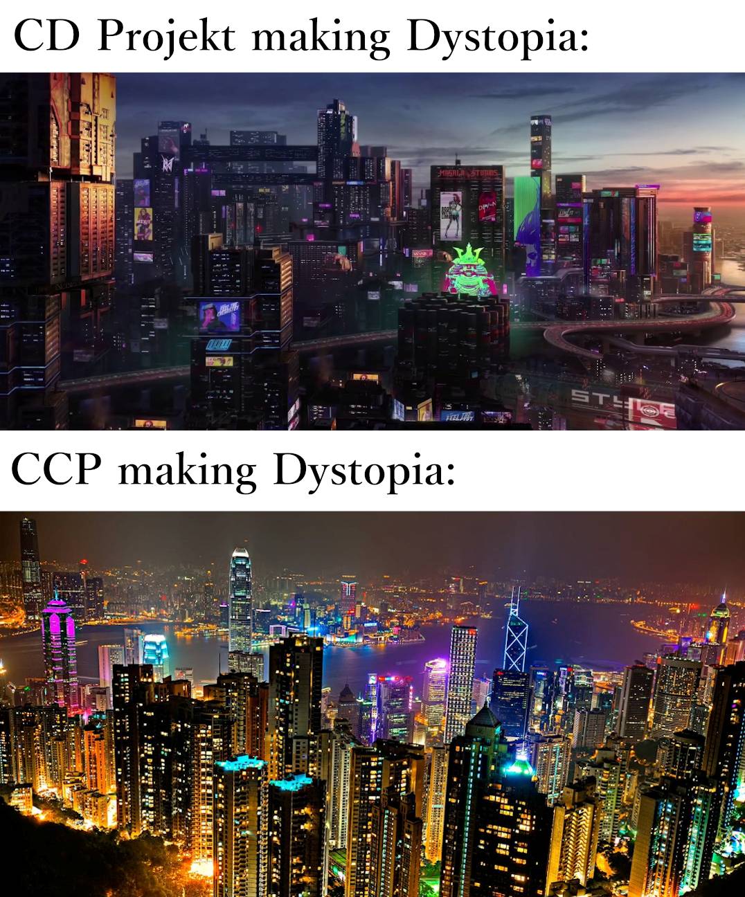 You don't need to play Cyberpunk2077 to experience an oppessive dystopia, just come to Hong Kong ...