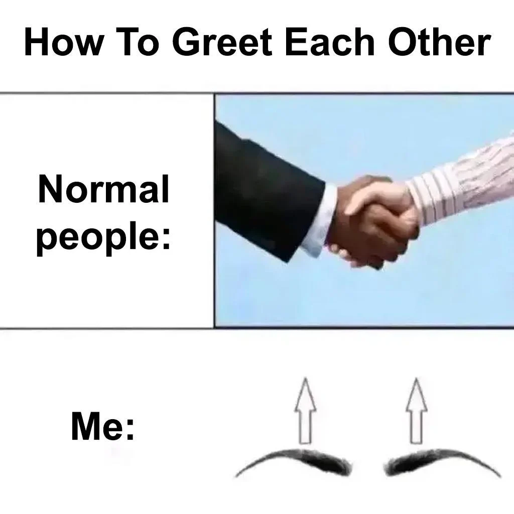 Depends on who am I greeting | Scrolller