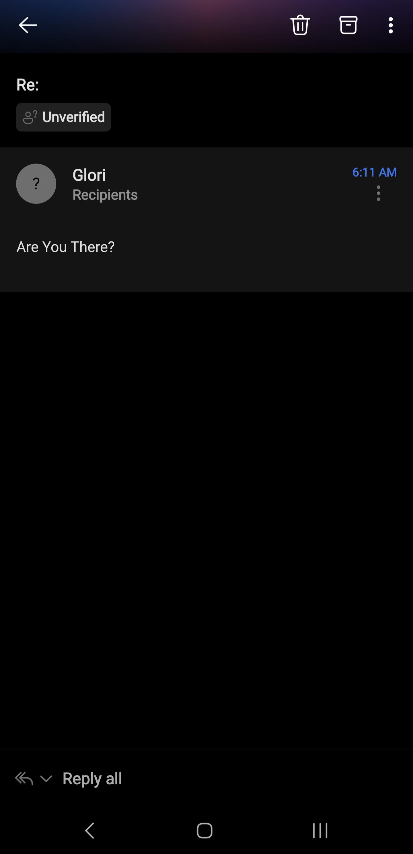 Got an email that simply said "Are you there?" | Scrolller