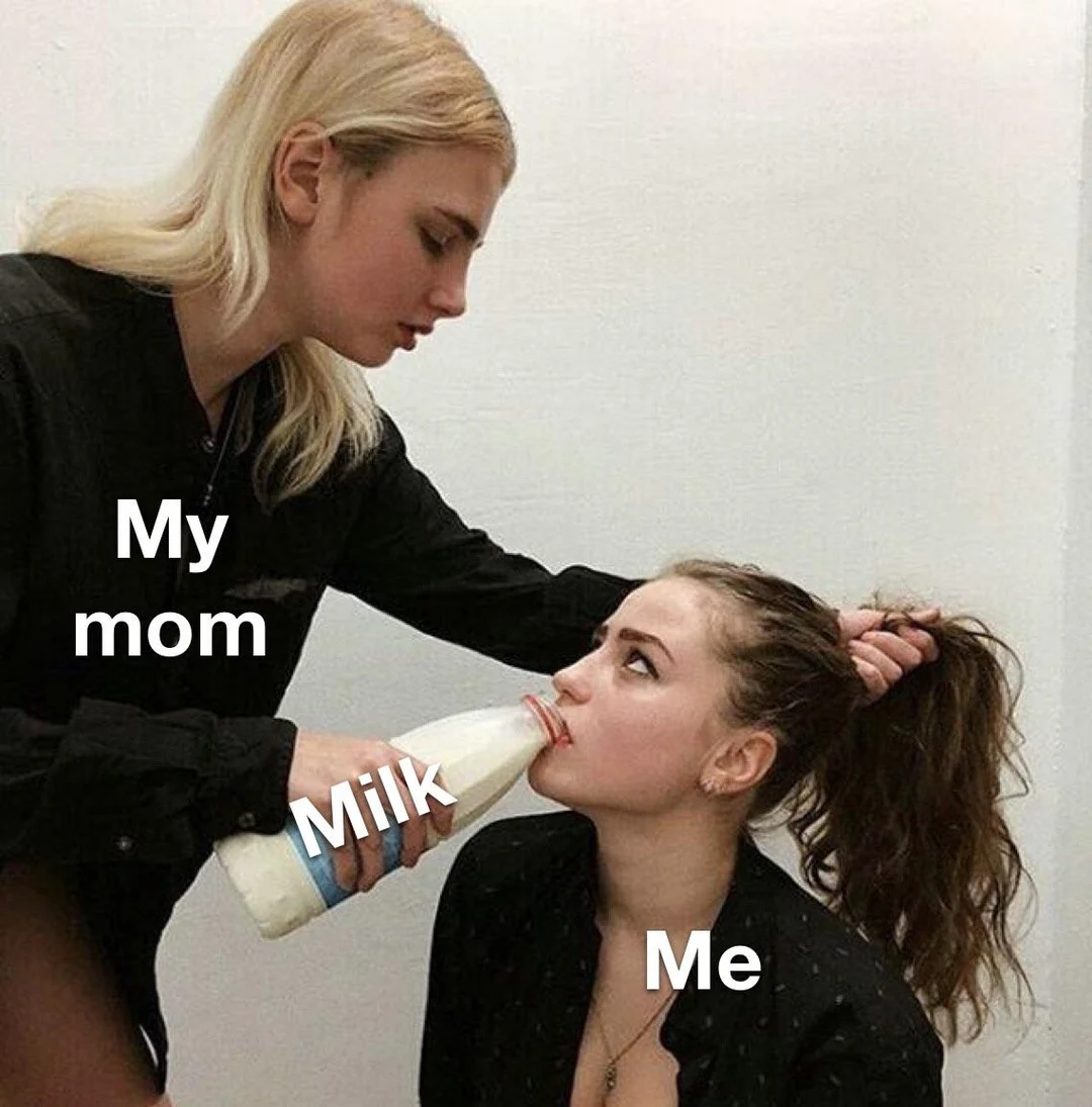 “Ur bones will be strong” stfu mom | Scrolller