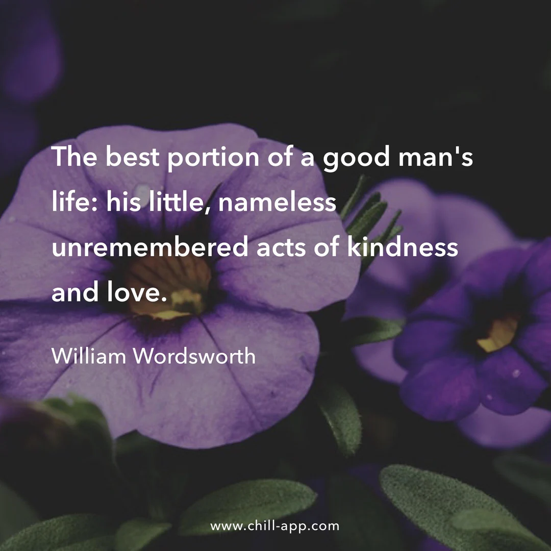 [Image] The best portion of a good man’s life...William Wordsworth | Scrolller