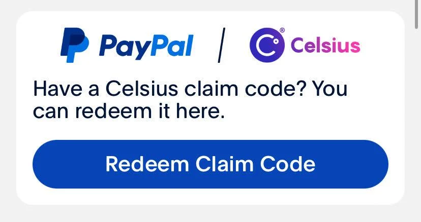 Paypal App Now Has "Redeem Claim Code" for Celsius Repayments | Scrolller