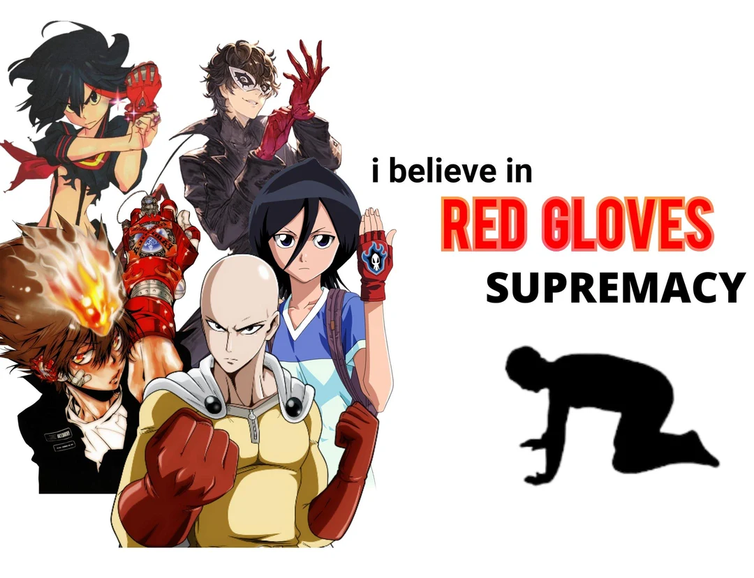 I believe in RED GLOVES Supremacy | Scrolller