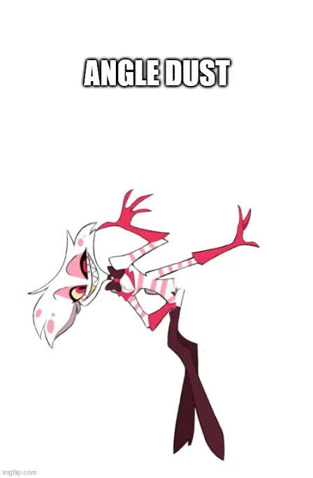 ANGLE DUST | Scrolller