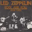 2/21/1972: Led Zeppelin release “Rock And Roll” b/w “Four Sticks” as a single in the US; written ...