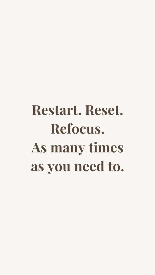 Restart.Rest.Refocus. | Scrolller