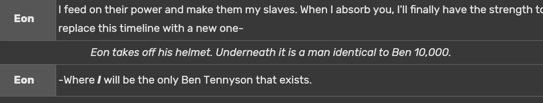 Eon never tried to be the only Ben in the multiverse, just replacing the Prime timeline with one ...