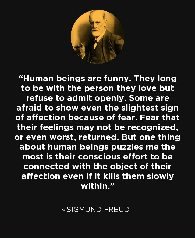 "Human beings are funny" — Sigmund Freud [640*779] | Scrolller