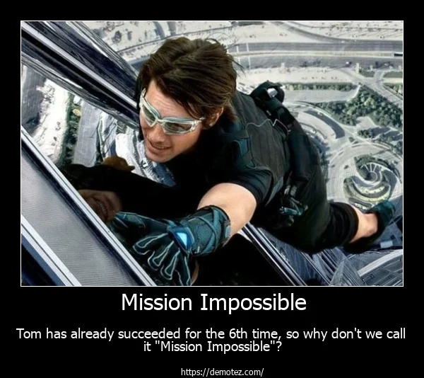 Mission Impossible | Scrolller