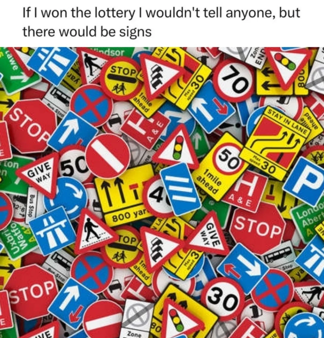 Average traffic sign enjoyer | Scrolller