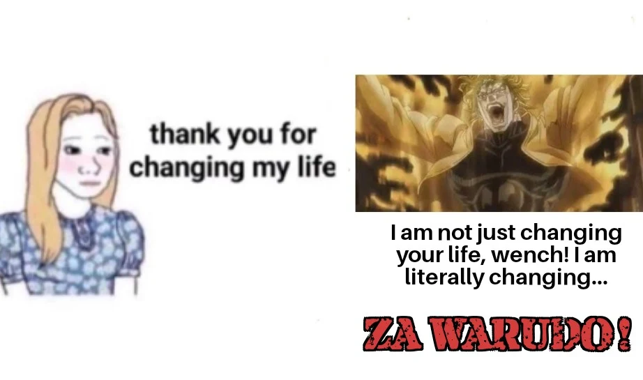 You thought it was an overused template, but it was I, DIO | Scrolller