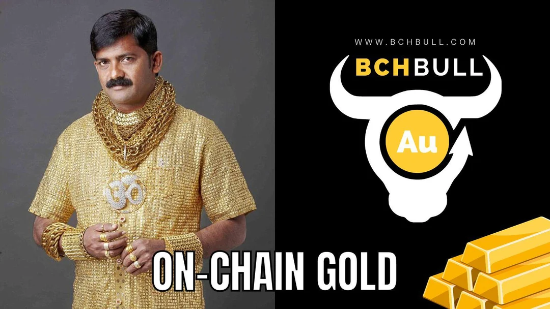 On-chain gold with BCH BULL | Scrolller