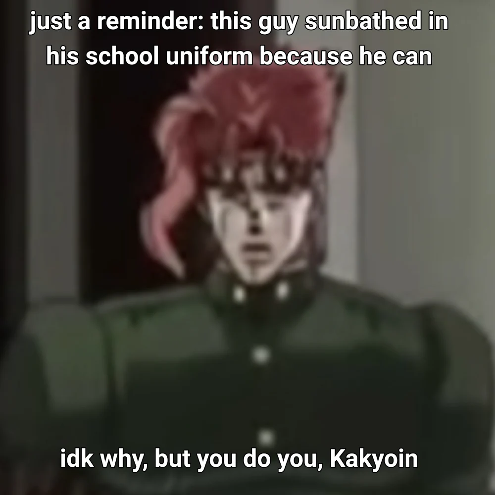 Kakyoin my beloved | Scrolller