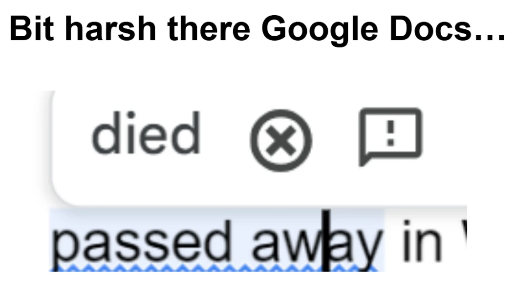 Google Docs does NOT care about your loved ones. | Scrolller