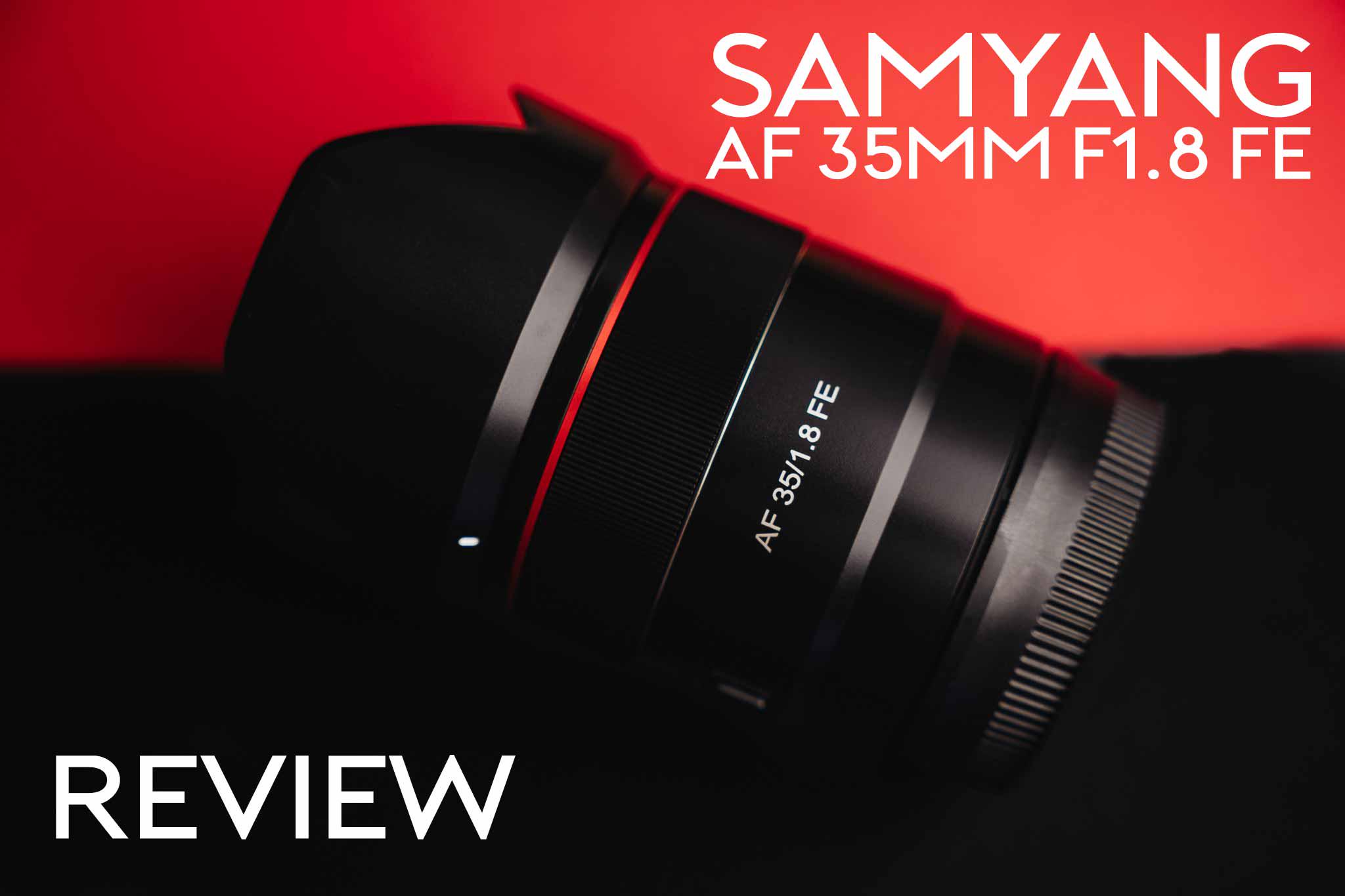 Samyang AF 35mm f1.8 Review | Scrolller