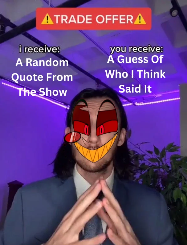 I'm Bored... Give Me A Random Quote From the Show and I'll Guess Who Said It... | Scrolller