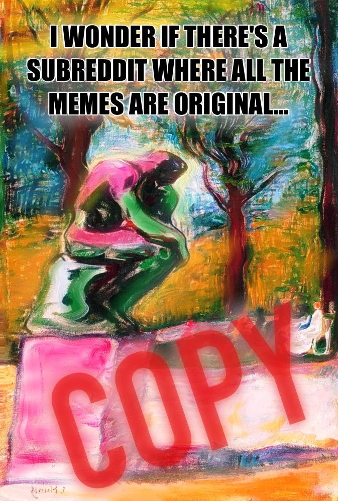 Originality is overrated. Or is it? | Scrolller