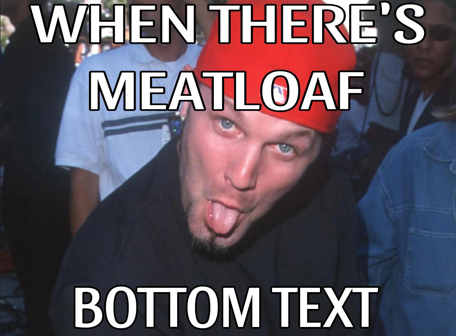 Meatloaf | Scrolller