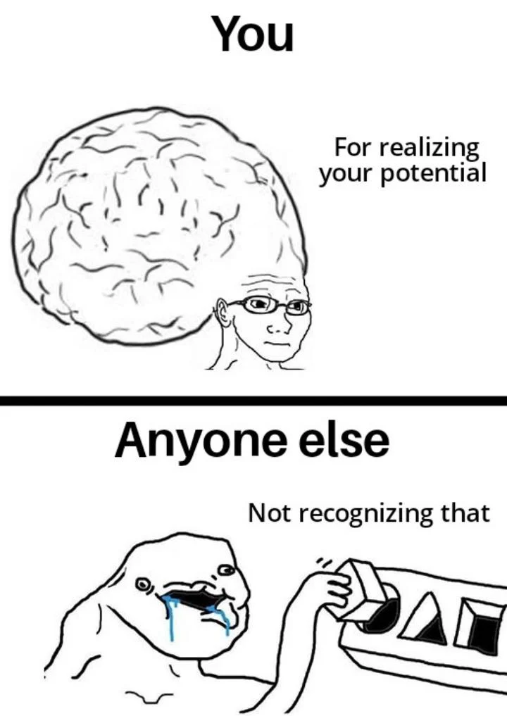 Understanding your ability is always big brain | Scrolller