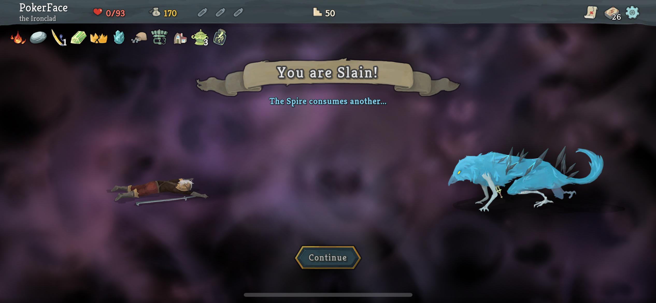 I literally shouted I Slayed the Spire and then he came right back to life lol. Does this happen ...