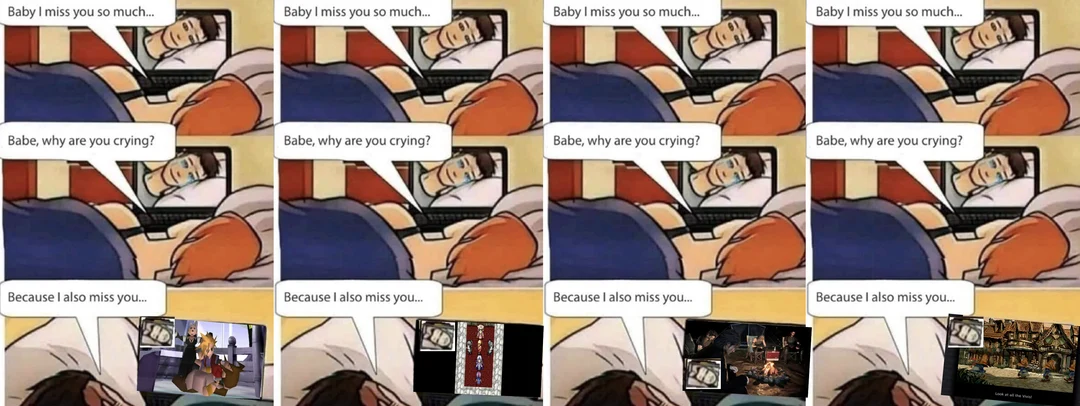 Baby I miss you so much meme. Final Fantasy Version. Which one is you [MEME] | Scrolller