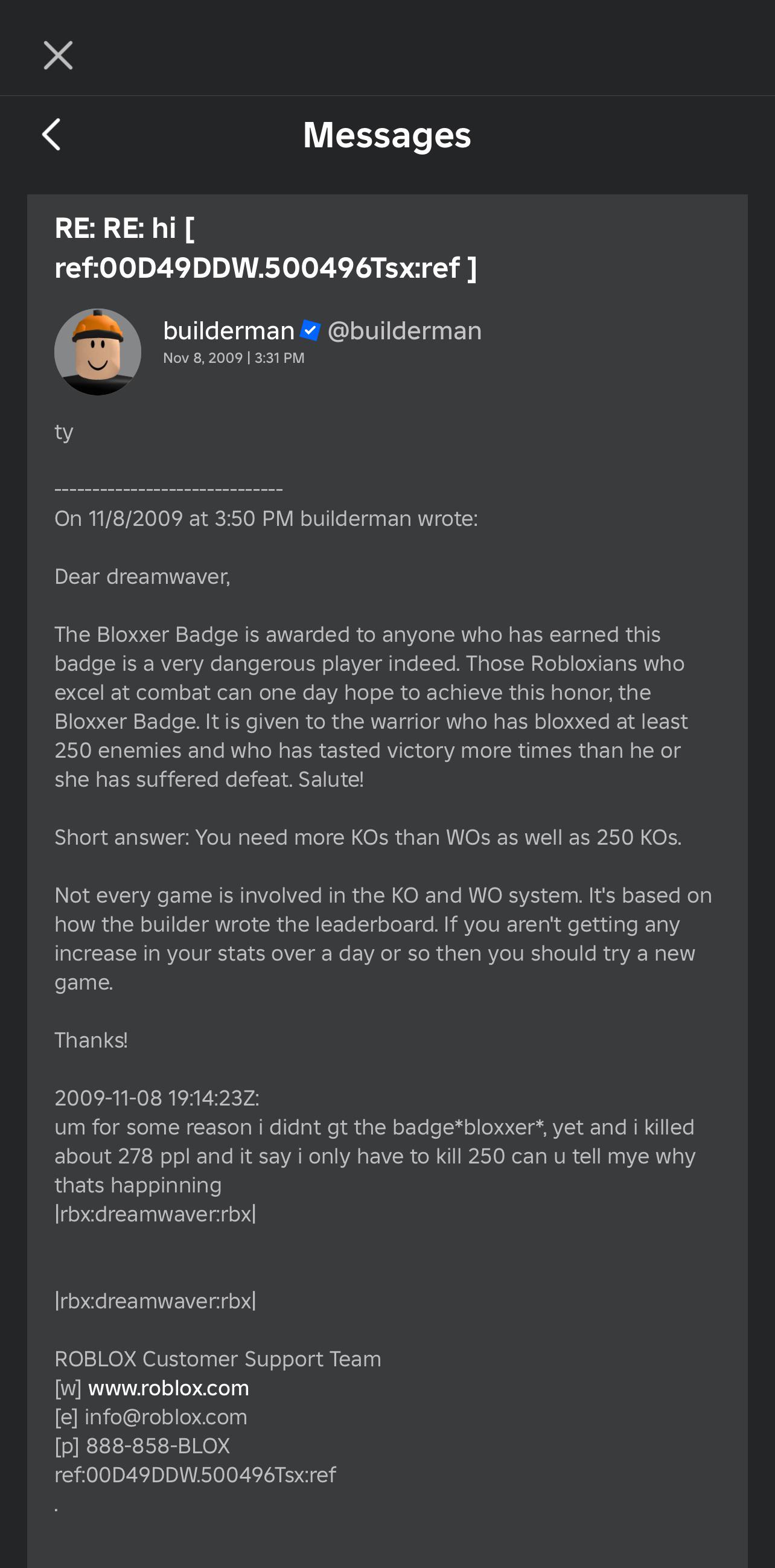 Fun Fact: In the older days of Roblox, if you messaged Builderman he ...