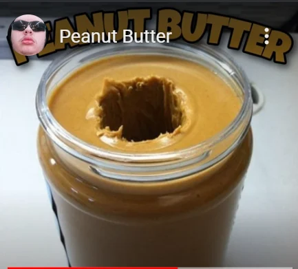 Peanut Butter for you | Scrolller