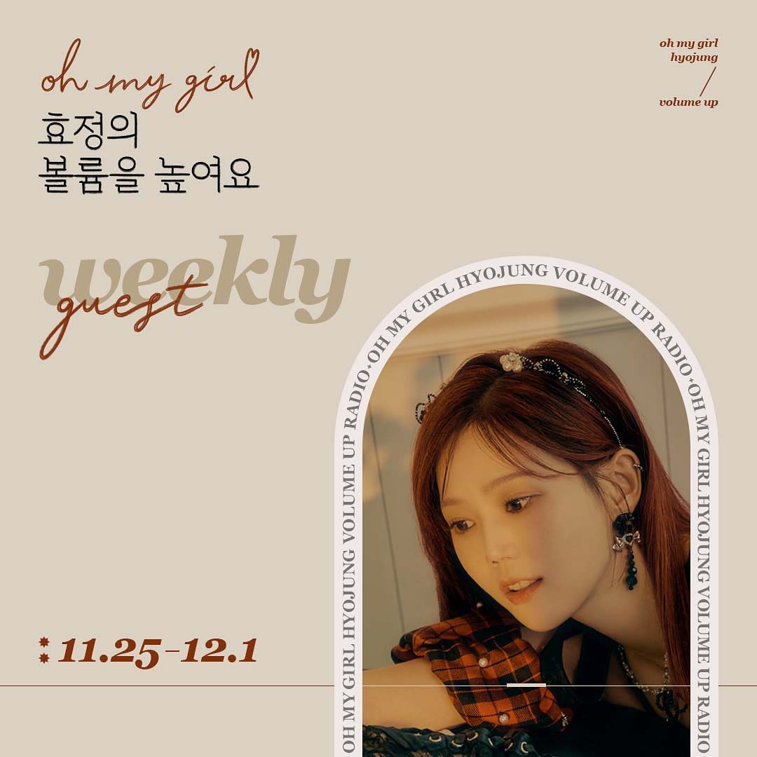 Oh My Girl Hyojung is the new DJ for KBS Cool FM Volume Up Radio and Oh My Girl will be the ...