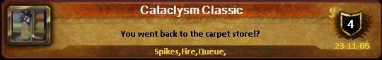 Have you seen the rewards for the new Cata Classic Acheiv you get @ log in!? | Scrolller