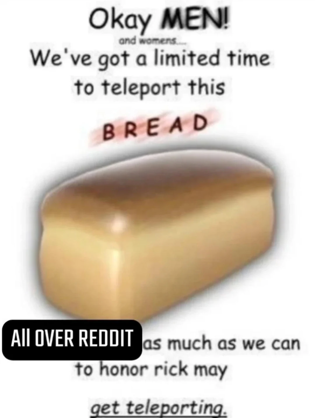 TELEPORT THE BREAD | Scrolller