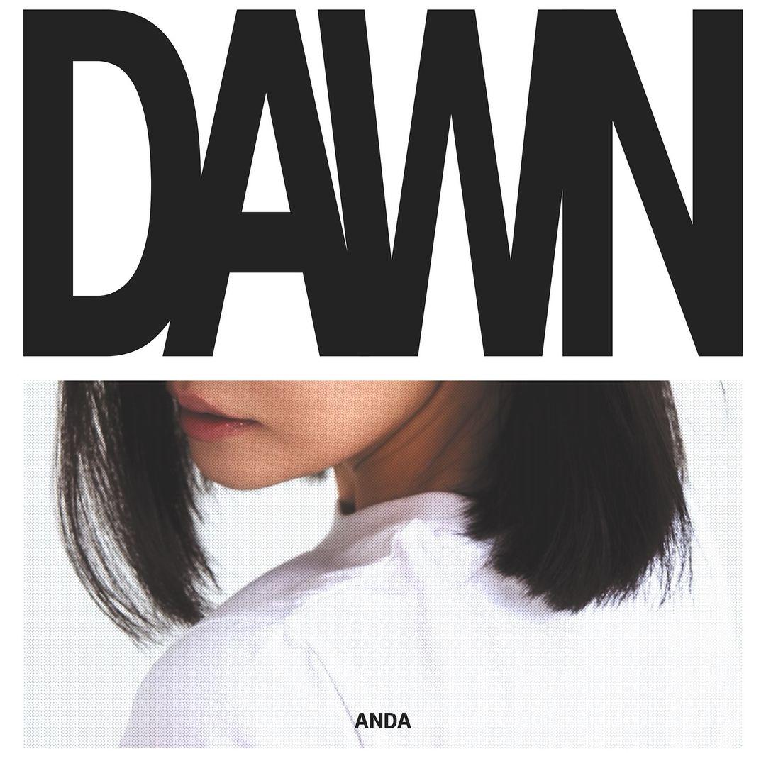Anda - Digital Single Album: Dawn (Online Cover) | Scrolller