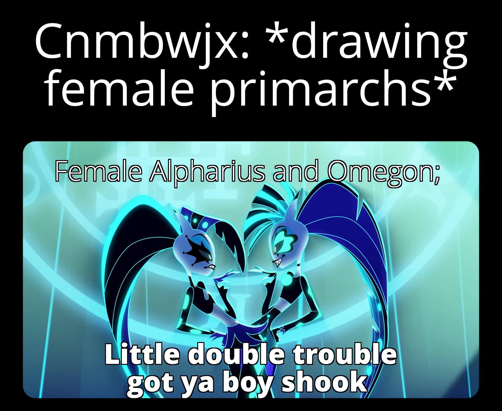 Since we're doing primarch GFs. | Scrolller