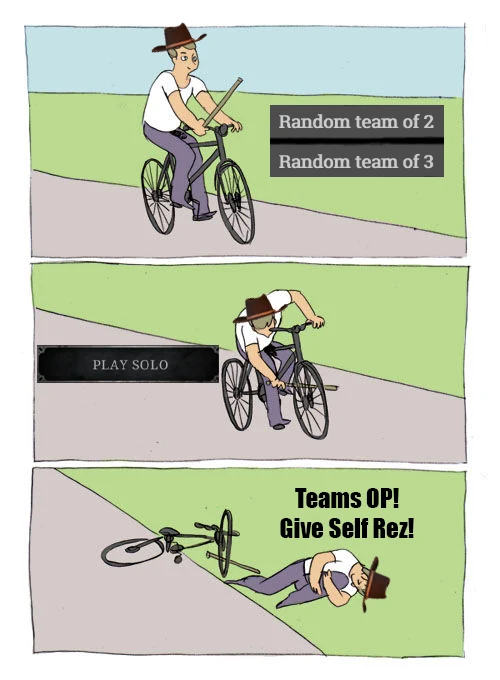 Teams are ruining this game! | Scrolller