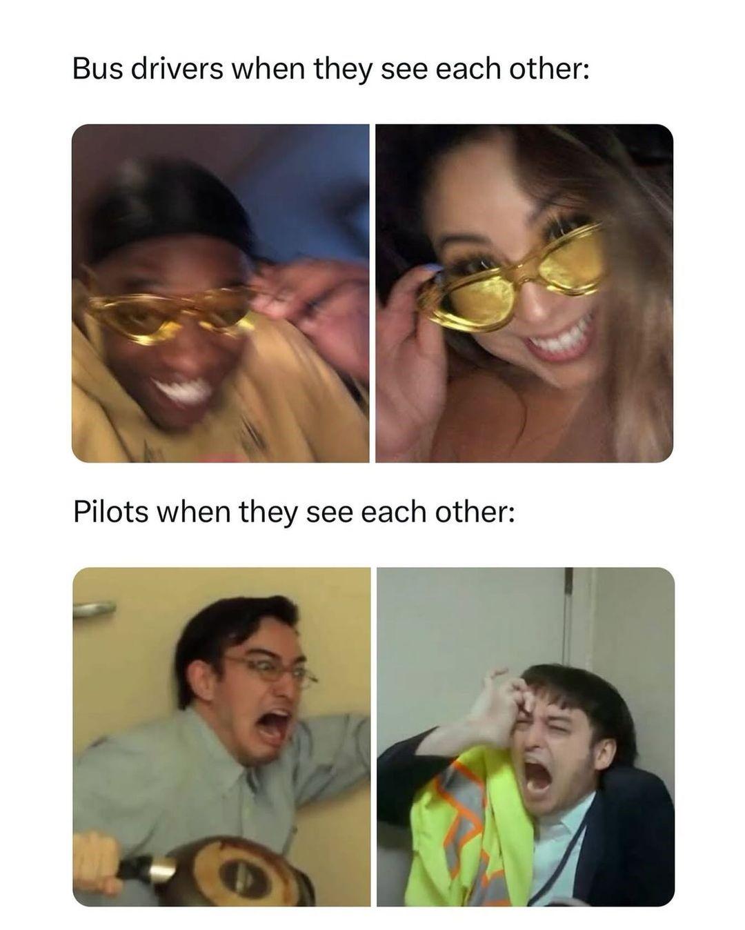 Bus drivers: Besties for life. Pilots: Mortal enemies in disguise. 😂 ️🚌 | Scrolller