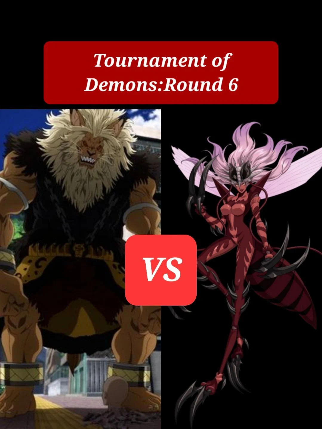 Tournament of Demons (Round 6):Beast King against Blood Fueled Mosquito Girl (still has swarm ...