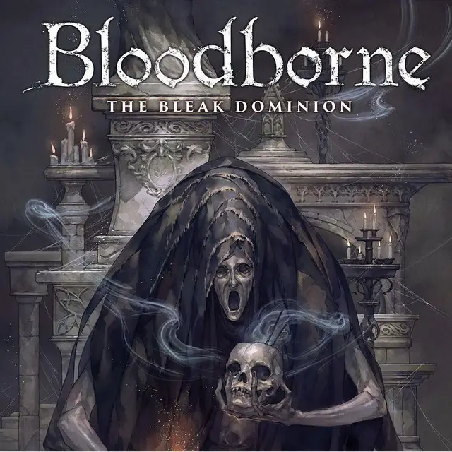 Bloodborne: Bleak Dominion | Scrolller