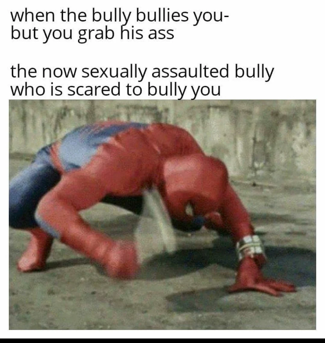 Bully The Bully Assert Dominance Scrolller 0507