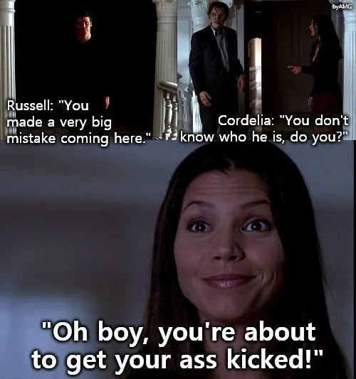 Cordelia not wrong angel did kick his ass. | Scrolller