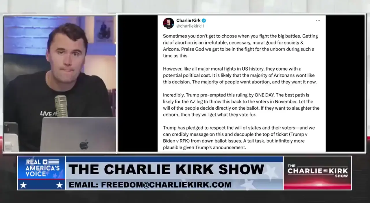 Charlie Kirk calls court decision banning abortion in Arizona “a proper ruling at an improper ...