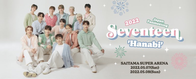 Seventeen 'Hanabi' Japan Fanmeeting Poster released! | Scrolller