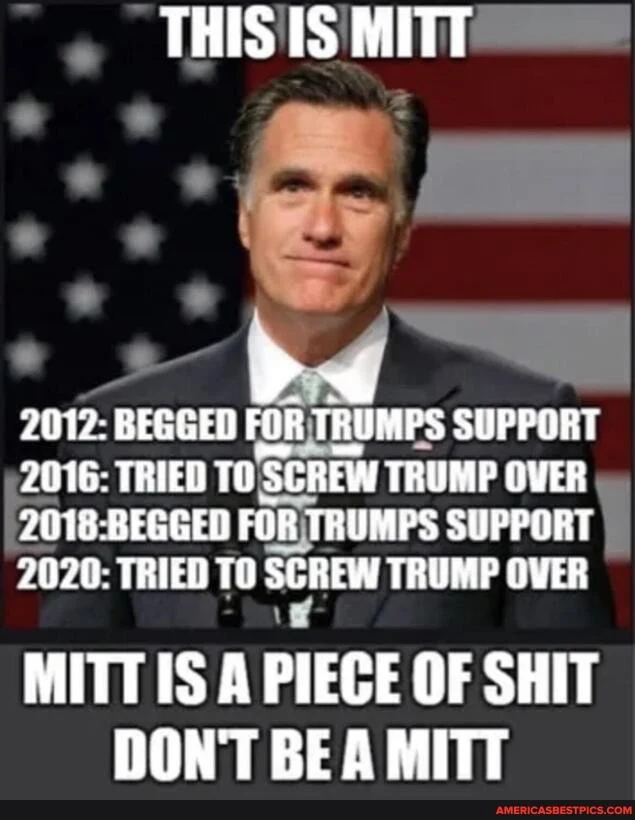 Mitt is shit. Repost if you agree | Scrolller