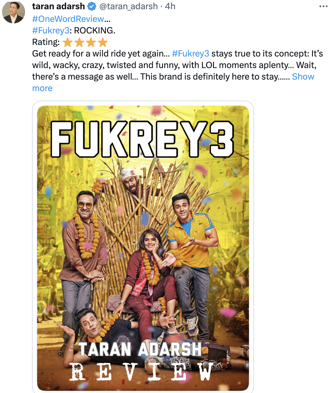 Looks like the Fukrey Gang is back with another wild and crazy ride - Taran Adarsh gives it a 4 ...