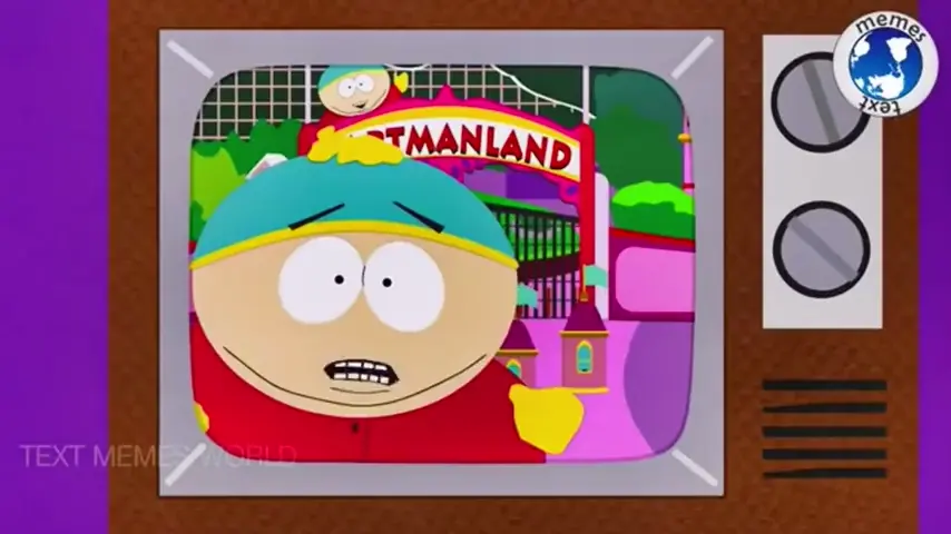 Especially you Stan and Kyle | Scrolller