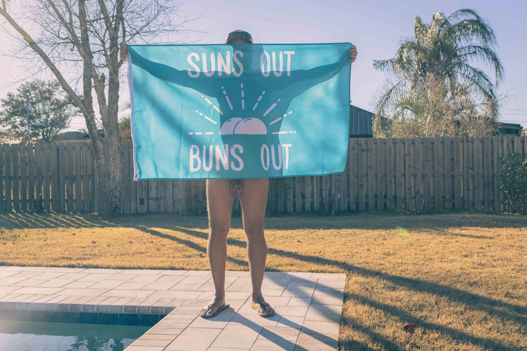 Goes with my last post-Suns out Buns out flag. | Scrolller