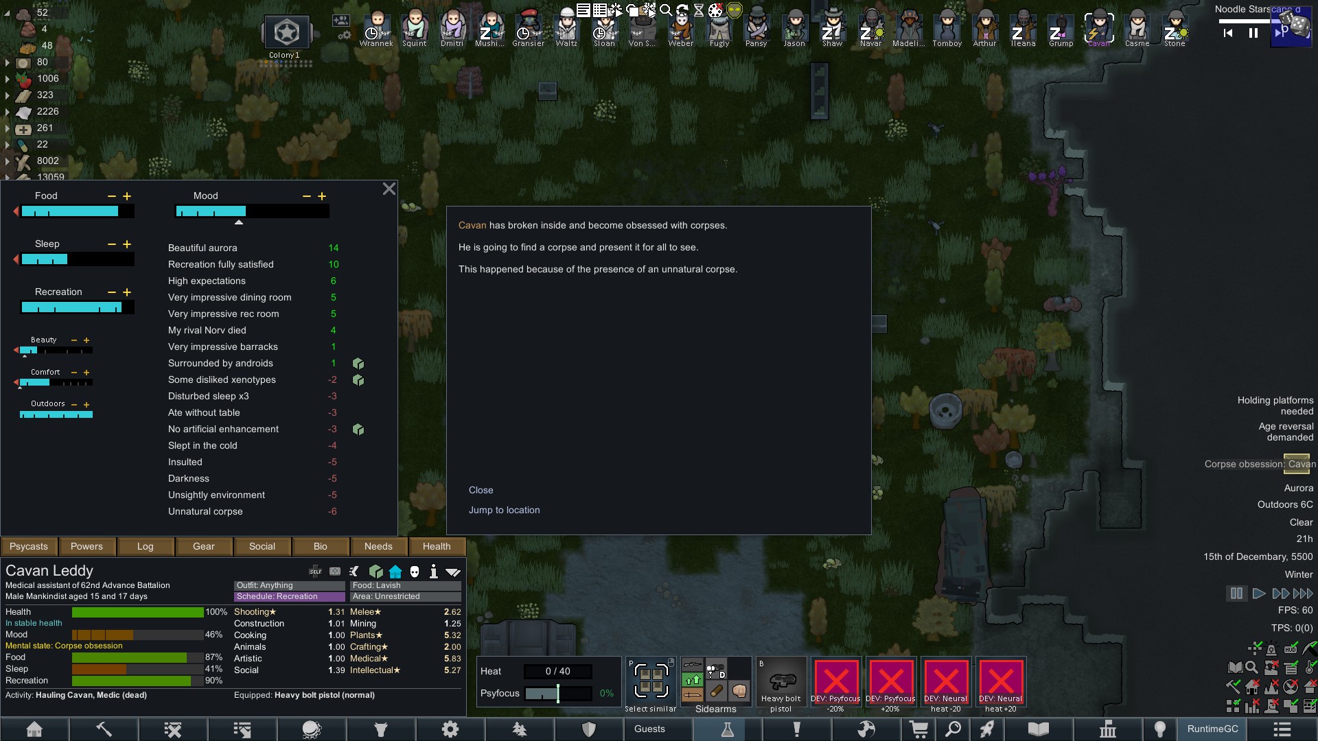 So I've got an unnatural corpse of one of my colonists and he's had a mental break and decided ...