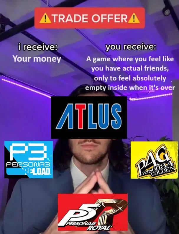 Atlus be like | Scrolller